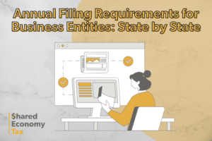 Annual Filing Requirements for Business Entities: State By State